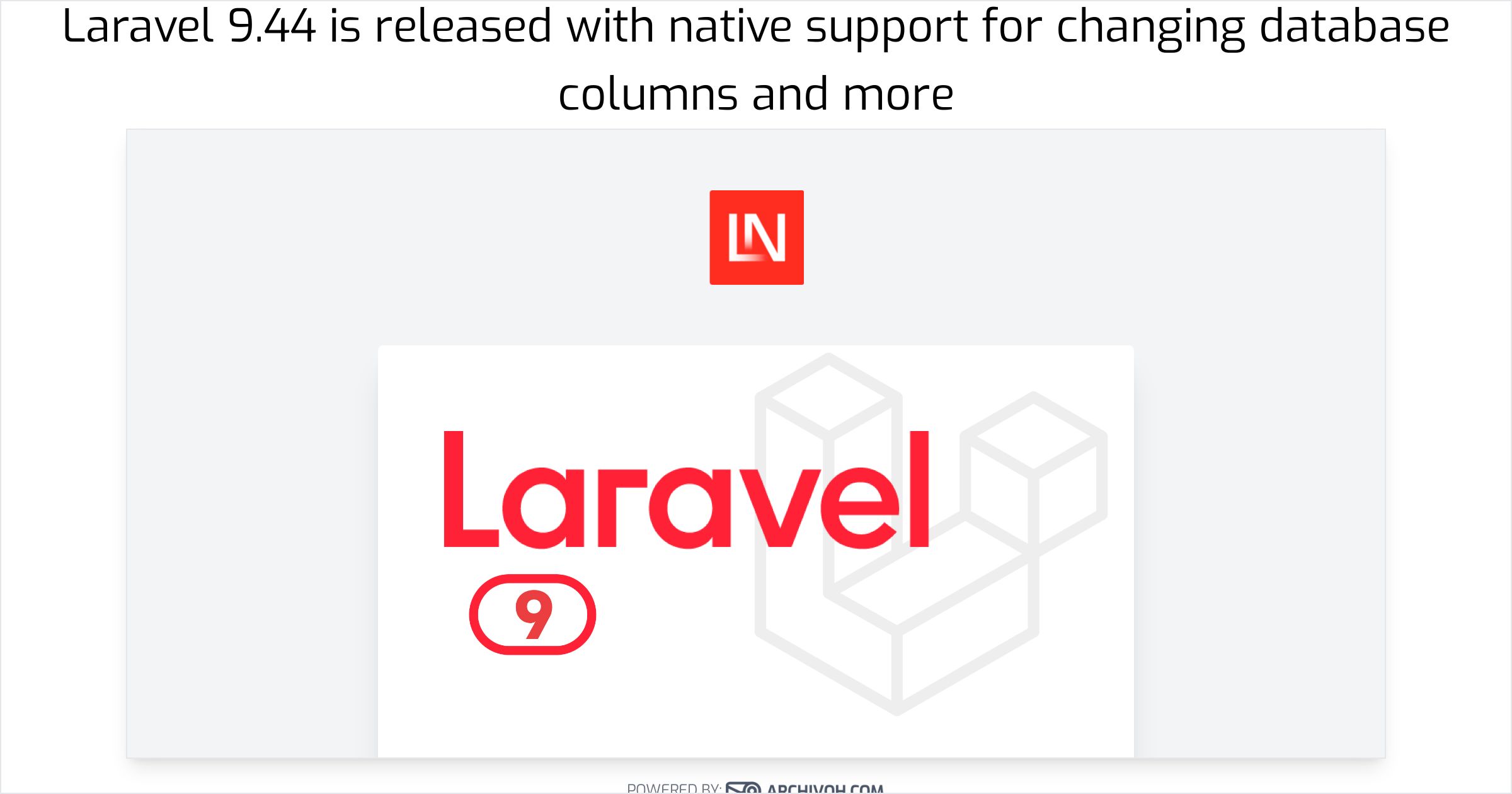 Laravel 9.44 is released with native support for changing database...
